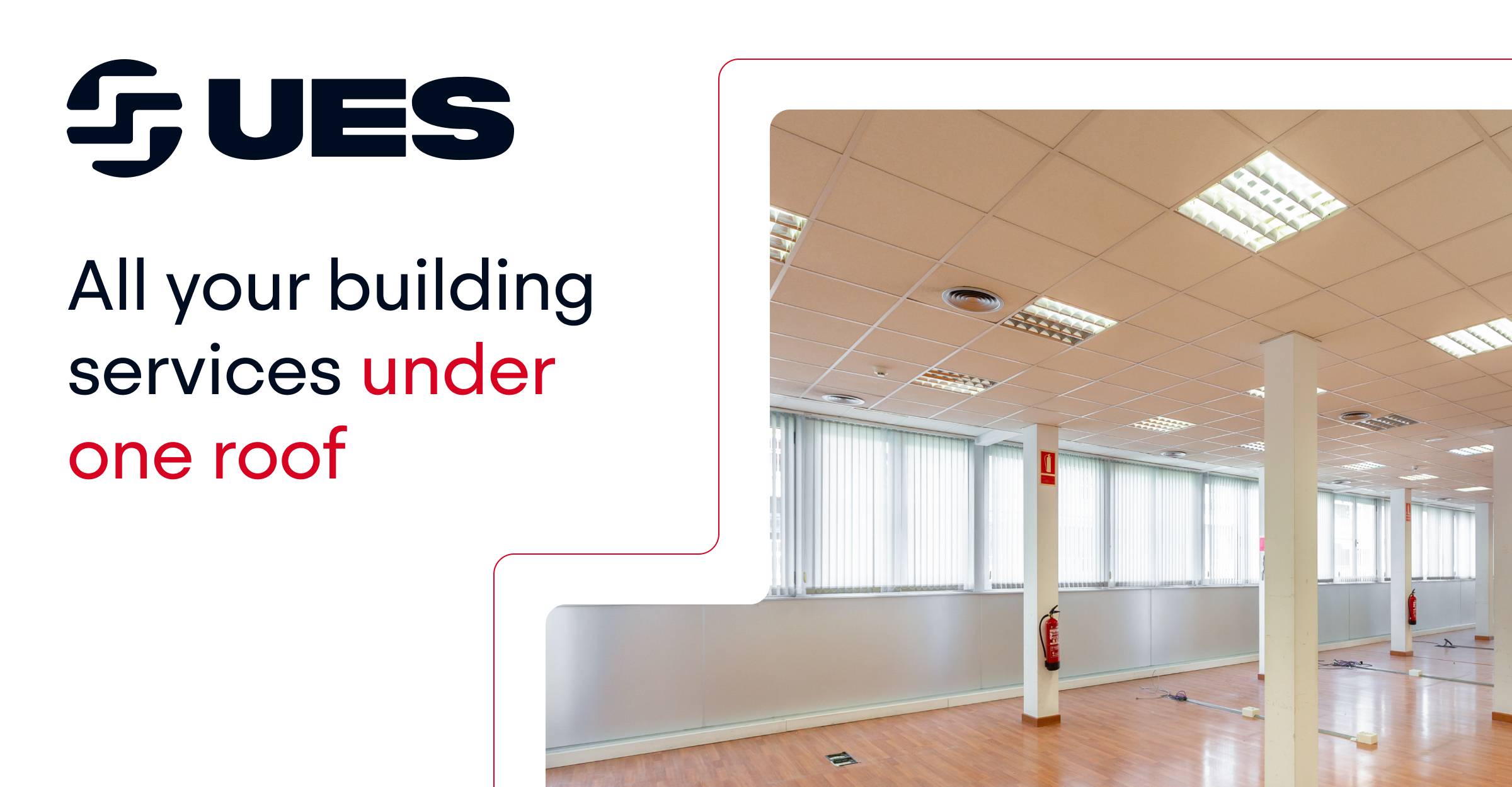 Commercial office refurbishments | UES